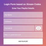 Xtream Codes: Simplifying IPTV Login Process
